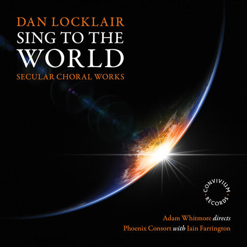Iain Farrington - Dan Locklair: Sing to the World CD – Factory Records